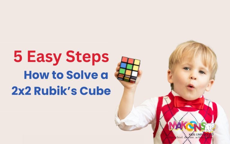 How to Solve 2x2 Rubik’s Cube:4 Easy Steps for Preschoolers